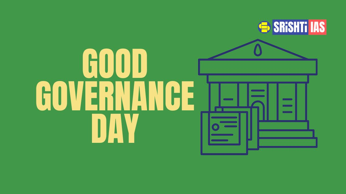 Good Governance Day — Srishti IAS