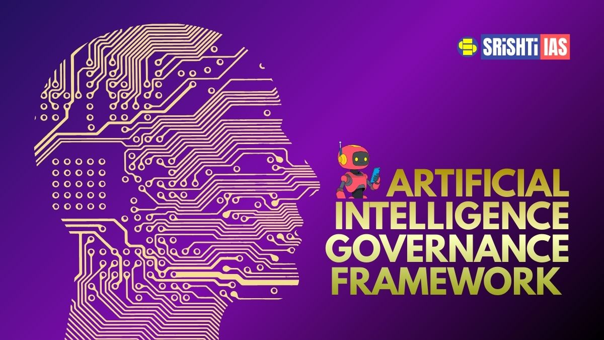 India’s First AI Governance Framework 2026: Principles, Oversight, and ...